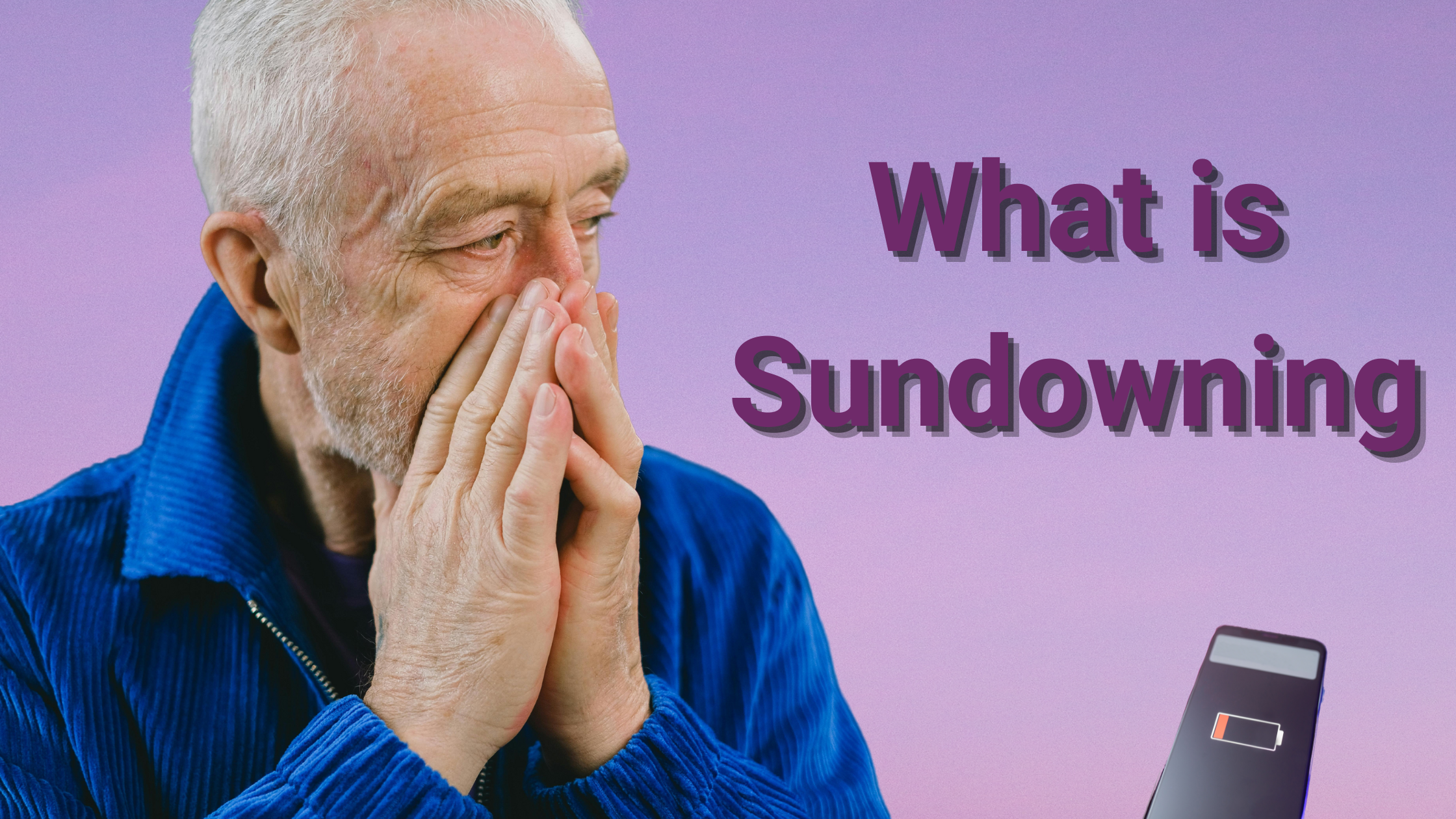 Sundowning What Is “sundowning”? Seasons Hospice OK | End Of